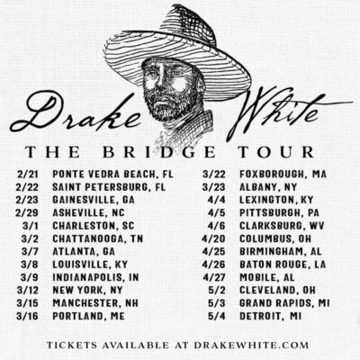 Drake White Tour Dates 2024 & 2025 | Setlists | News | Tickets